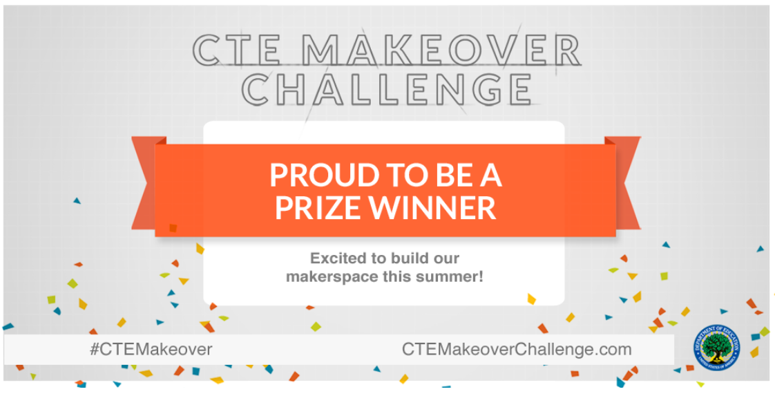 Winner: CTE Makeover Challenge | Design Make Teach